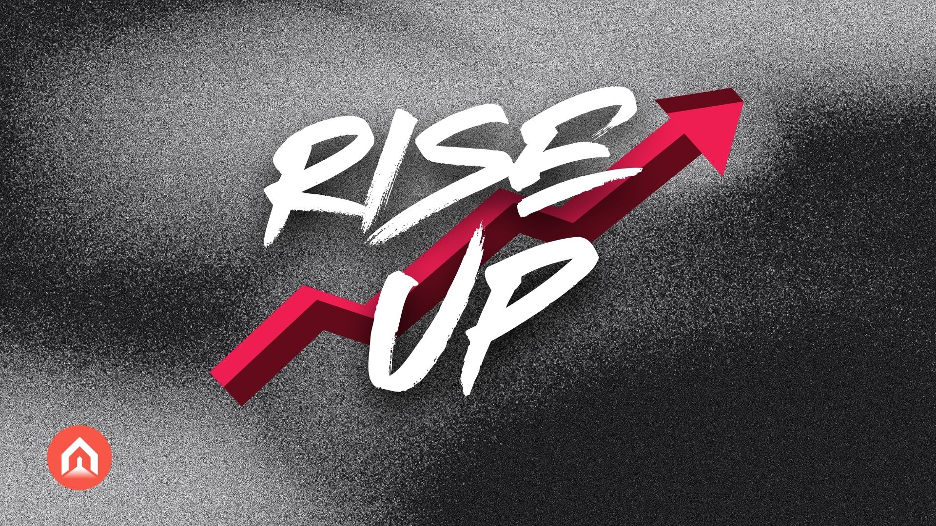 2025: Rise Up - Home Church Torquay